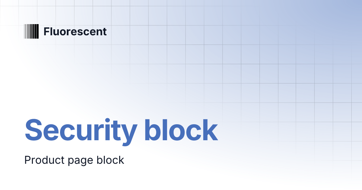 Security block | Fluorescent