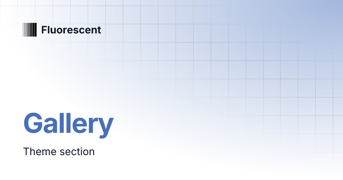 Gallery | Fluorescent