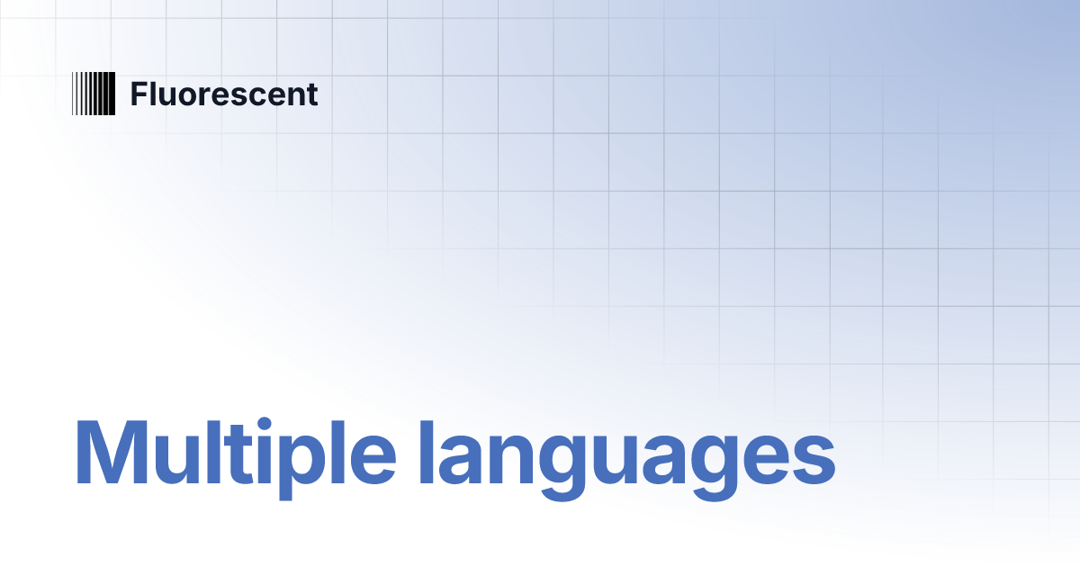 Multiple languages | Fluorescent