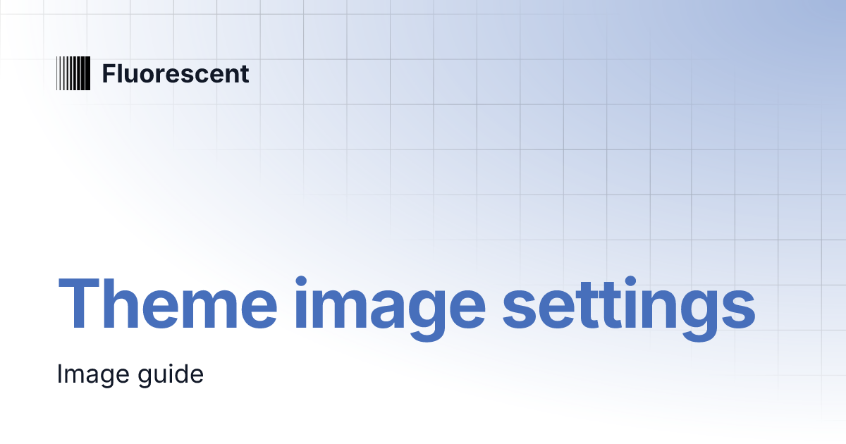 Theme image settings | Stiletto | Fluorescent